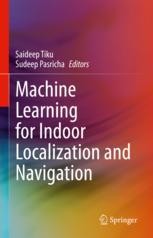 Machine Learning for Indoor Localization and Navigation | SpringerLink