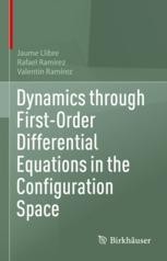 Dynamics through First-Order Differential Equations in the ...