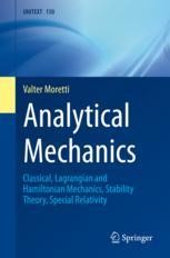 Analytical Mechanics: Classical, Lagrangian and Hamiltonian Mechanics ...