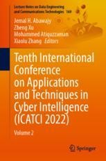 Tenth International Conference on Applications and Techniques in Cyber Intelligence (ICATCI 2022 ...