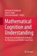 Mathematical Cognition and Understanding: Perspectives on Mathematical ...