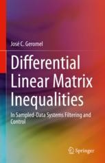 Differential Linear Matrix Inequalities: In Sampled-Data Systems Filtering and Control ...