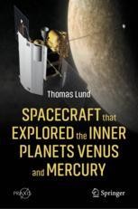 Spacecraft that Explored the Inner Planets Venus and Mercury | SpringerLink