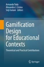 Gamification Design for Educational Contexts: Theoretical and Practical ...