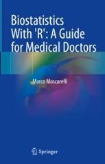 Biostatistics With 'R': A Guide for Medical Doctors | SpringerLink
