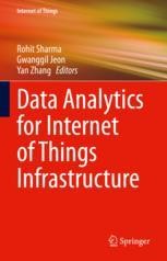 Data Analytics for Internet of Things Infrastructure | SpringerLink