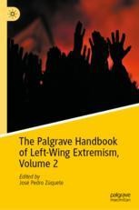 The Palgrave Handbook of Left-Wing Extremism, Volume 2 | Springer Nature Link (formerly ...
