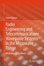 Radio Engineering and Telecommunications Waveguide Systems in the ...