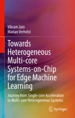 Towards Heterogeneous Multi-core Systems-on-Chip for Edge Machine Learning: Journey from Single ...
