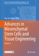Advances in Mesenchymal Stem Cells and Tissue Engineering: Volume 4 | Springer Nature Link ...