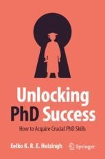 Unlocking PhD Success: How to Acquire Crucial PhD Skills | SpringerLink