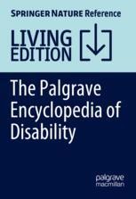 The Palgrave Encyclopedia of Disability | SpringerLink