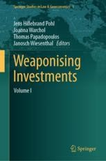 Weaponising Investments: Volume I | SpringerLink