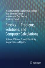 Physics—Problems, Solutions, and Computer Calculations: Volume 2 Waves ...