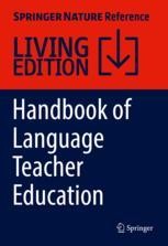Handbook of Language Teacher Education: Critical Review and Research ...
