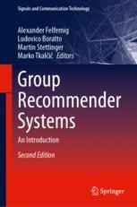 Group Recommender Systems: An Introduction | SpringerLink