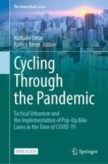 Cycling Through the Pandemic: Tactical Urbanism and the Implementation ...