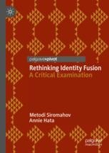 Rethinking Identity Fusion: A Critical Examination | SpringerLink