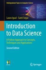 Introduction to Data Science: A Python Approach to Concepts, Techniques ...