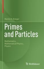 Primes and Particles: Mathematics, Mathematical Physics, Physics | SpringerLink