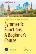 Symmetric Functions: A Beginner's Course | SpringerLink