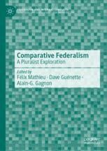 Comparative Federalism: A Pluralist Exploration | Springer Nature Link