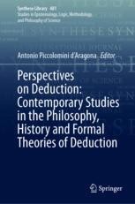Perspectives on Deduction: Contemporary Studies in the Philosophy ...