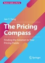 The Pricing Compass: Finding the Solution to Your Pricing Puzzle ...
