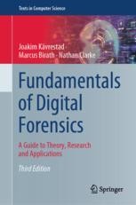Fundamentals of Digital Forensics: A Guide to Theory, Research and ...