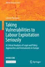 Taking Vulnerabilities to Labour Exploitation Seriously: A Critical ...