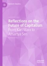 Reflections on the Future of Capitalism: From Karl Marx to Amartya Sen ...