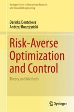 Risk-Averse Optimization and Control: Theory and Methods | SpringerLink
