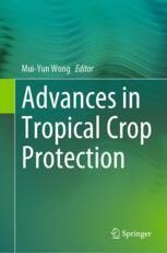Advances in Tropical Crop Protection | SpringerLink
