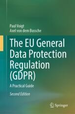 The EU General Data Protection Regulation (GDPR): A Practical Guide ...