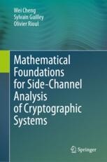 Mathematical Foundations for Side-Channel Analysis of Cryptographic Systems | SpringerLink