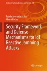Security Framework and Defense Mechanisms for IoT Reactive Jamming ...