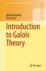 Introduction to Galois Theory | Springer Nature Link (formerly ...