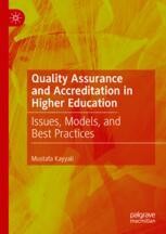 Quality Assurance and Accreditation in Higher Education: Issues, Models ...