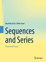 Sequences and Series: Theory and Practice | SpringerLink
