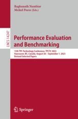 Performance Evaluation and Benchmarking: 15th TPC Technology Conference, TPCTC 2023, Vancouver ...