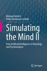 Simulating the Mind II: From Artificial Intelligence to Neurology and ...
