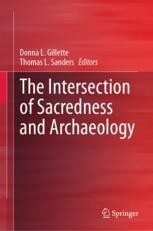 The Intersection of Sacredness and Archaeology | Springer Nature Link (formerly SpringerLink)