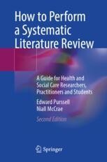 How to Perform a Systematic Literature Review: A Guide for Health and ...