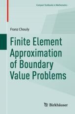 Finite Element Approximation of Boundary Value Problems | SpringerLink