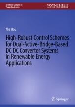 High-Robust Control Schemes for Dual-Active-Bridge-Based DC–DC ...