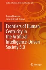 Frontiers of Human Centricity in the Artificial Intelligence-Driven ...