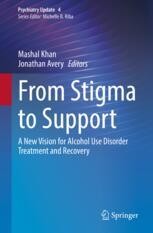 From Stigma to Support: A New Vision for Alcohol Use Disorder Treatment ...