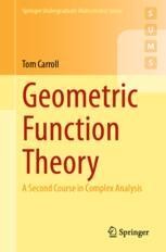 Geometric Function Theory: A Second Course in Complex Analysis ...