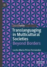 Translanguaging in Multicultural Societies: Beyond Borders | SpringerLink