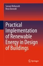 Practical Implementation of Renewable Energy in Design of Buildings ...